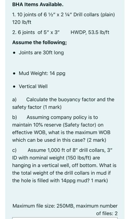 Solved BHA Items Available. 1. 10 joints of 6 V2" x 24" | Chegg.com