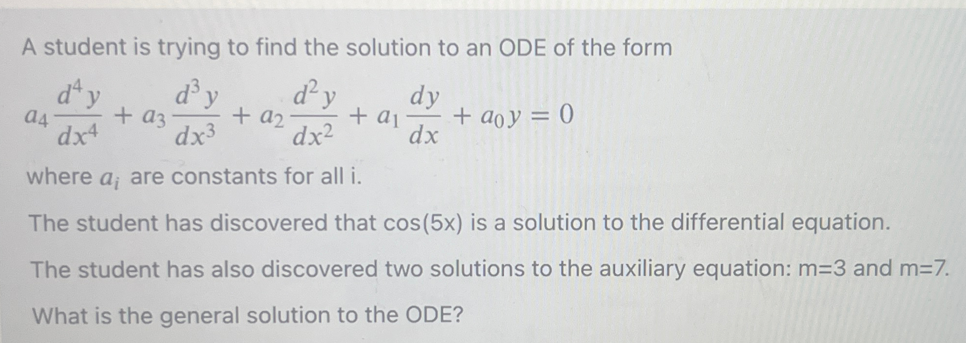 Solved A student is trying to find the solution to an ODE of | Chegg.com