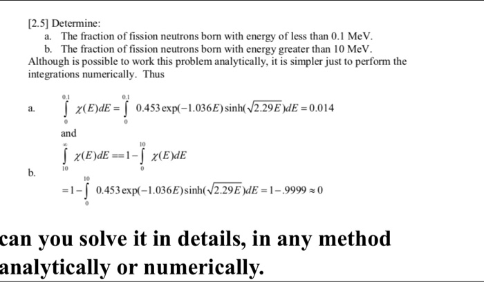 Solved [2.5] Determine: a. The fraction of fission neutrons | Chegg.com