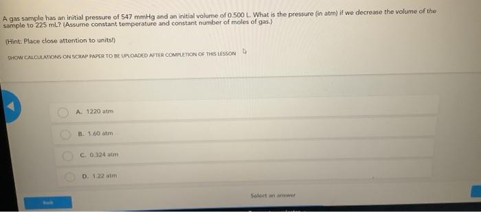 Solved t gas sample has an initial pressure of 547mmHg and | Chegg.com