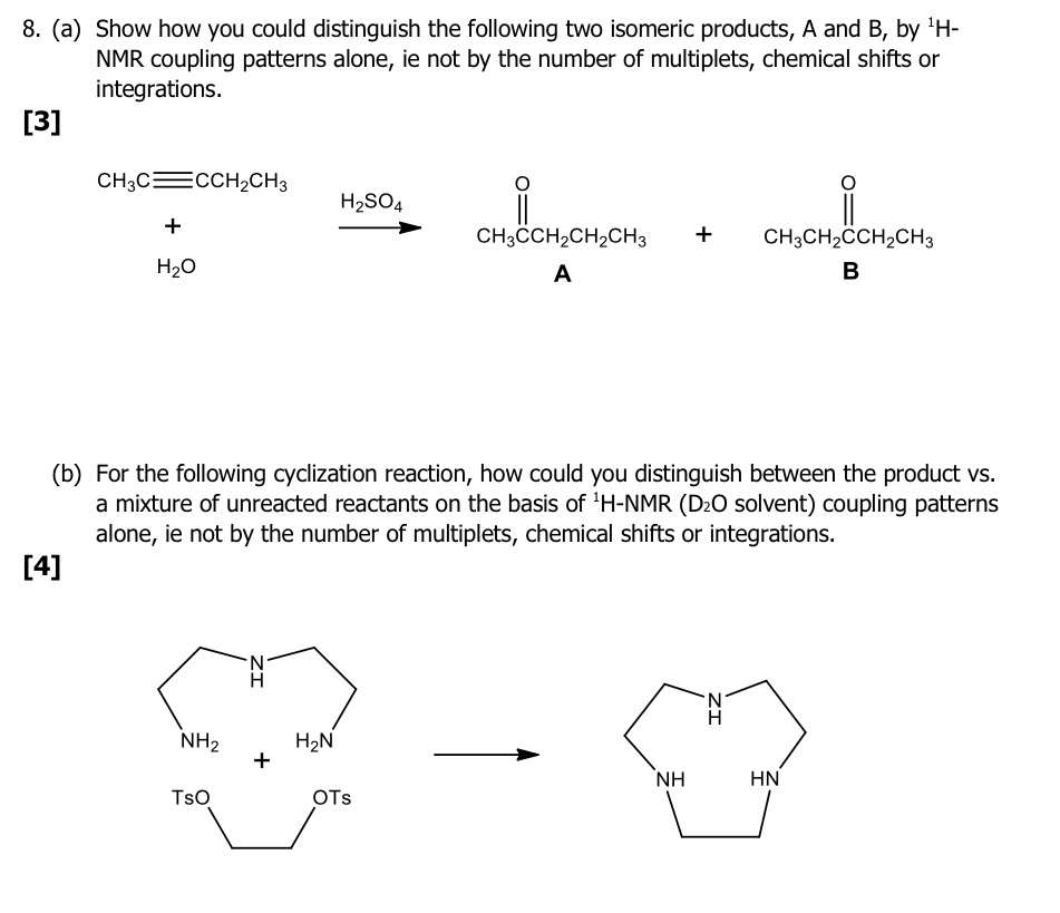 Solved (a) ﻿Show how you could distinguish the following two | Chegg.com