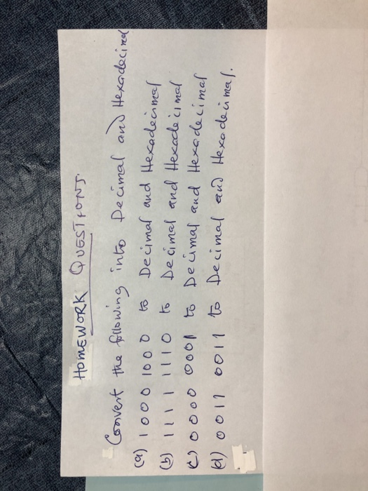 Solved 6011 to Decimal and Hexadecimal . HOMEWORK QUESTIONS | Chegg.com