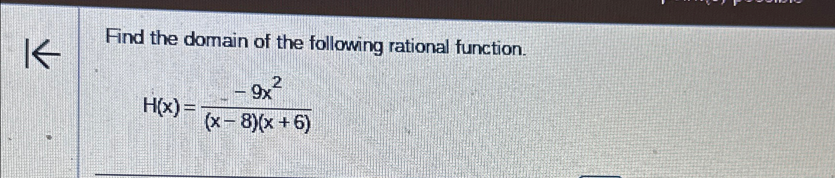 Solved Find the domain of the following rational | Chegg.com