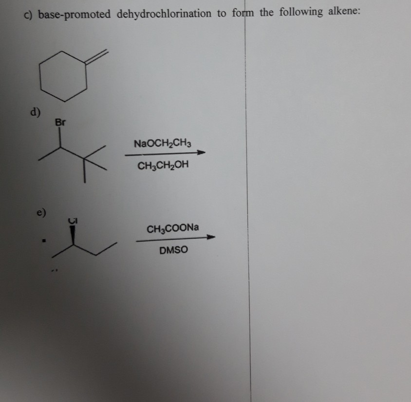 Solved c) base-promoted dehydrochlorination to form the | Chegg.com