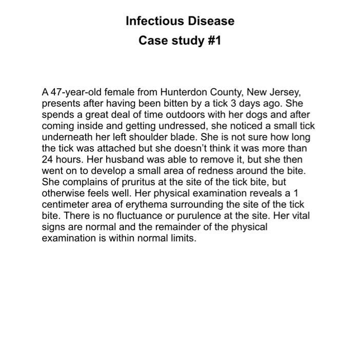 Infectious Disease Case study #1 A 47-year-old female | Chegg.com