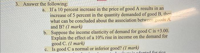 Solved 3. Answer the following: a. If a 10 percent increase | Chegg.com