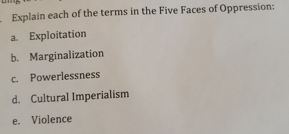 Solved Explain each of the terms in the Five Faces of | Chegg.com