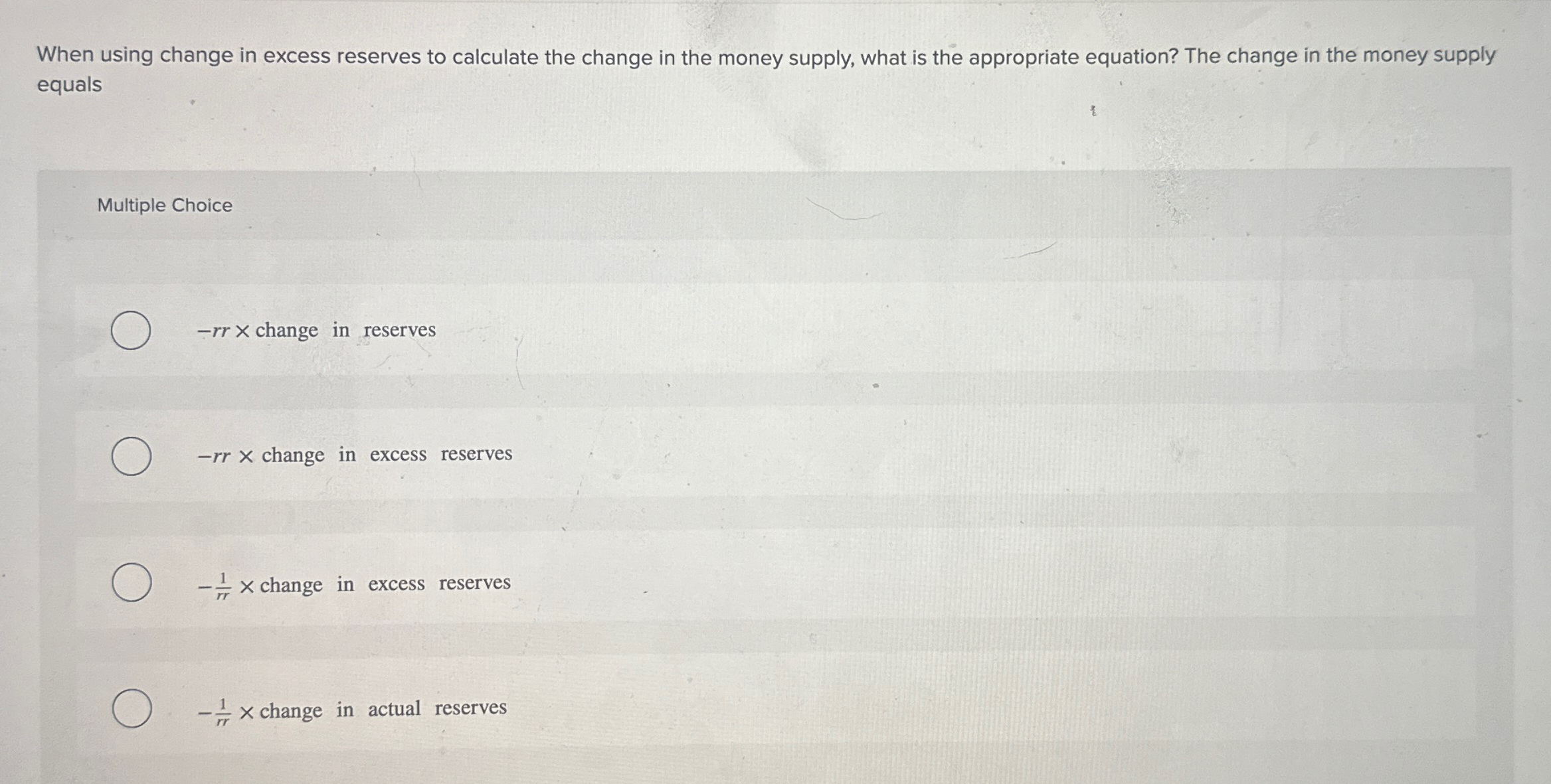Solved When using change in excess reserves to calculate the | Chegg.com
