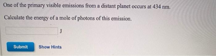 Solved One of the primary visible emissions from a distant | Chegg.com
