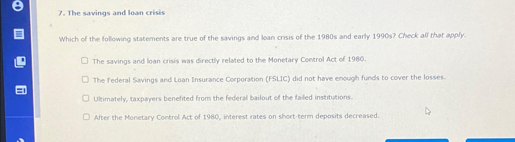 Solved The savings and loan crisisWhich of the following | Chegg.com