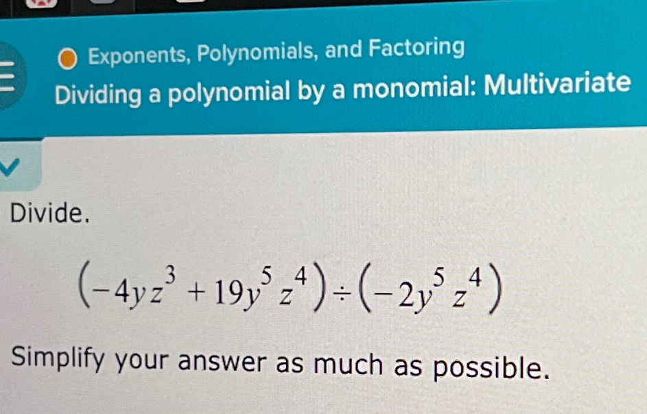 Solved Exponents, Polynomials, and FactoringDividing a | Chegg.com