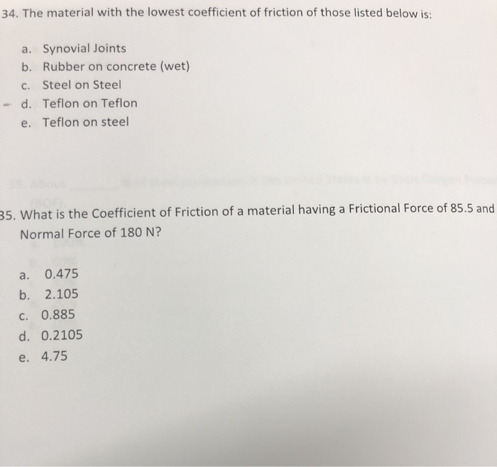 Solved 34. The material with the lowest coefficient of | Chegg.com