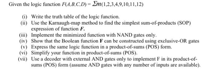 Solved Given the logic function F(A,B,C,D)= | Chegg.com