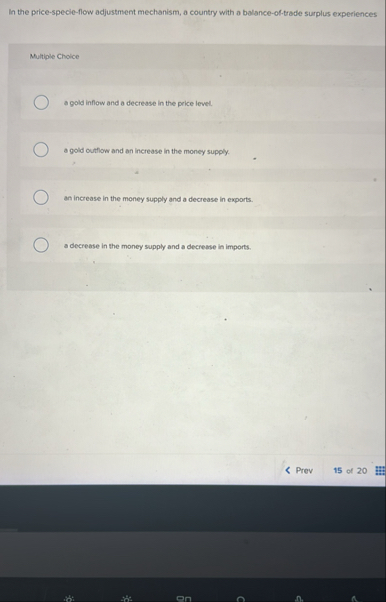 Solved In the price-specie-flow adjustment mechanism, a | Chegg.com