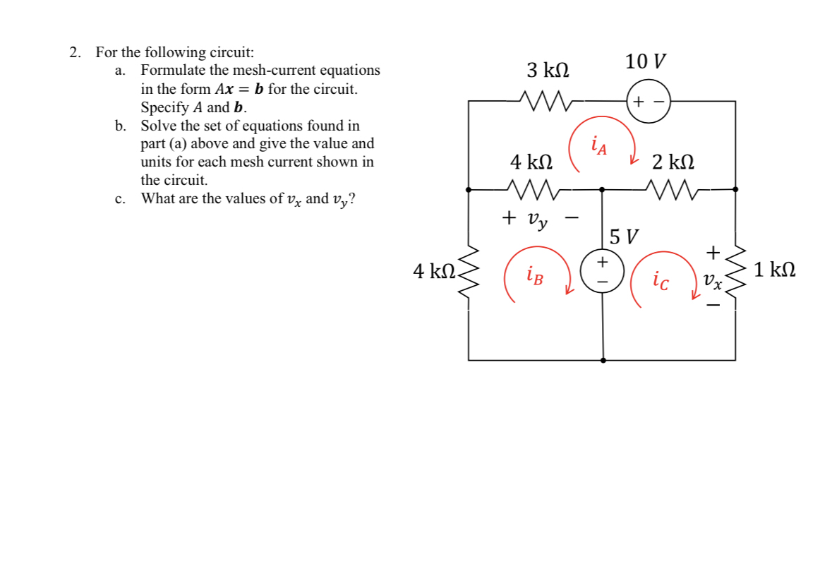 Solved For the following circuit:a. ﻿Formulate the | Chegg.com
