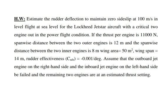 Solved H.W: Estimate the rudder deflection to maintain zero | Chegg.com