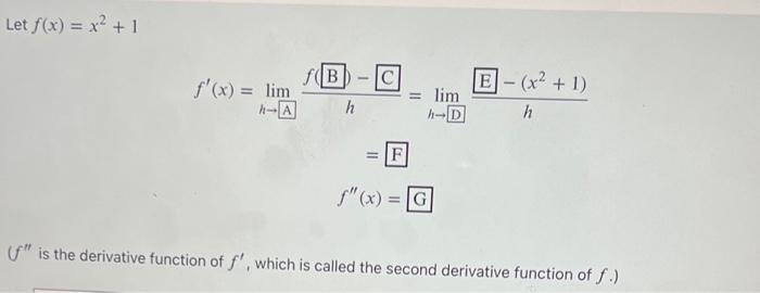 Solved Let f(x)=x2+1 f′(x)=limh→Ahf( | Chegg.com
