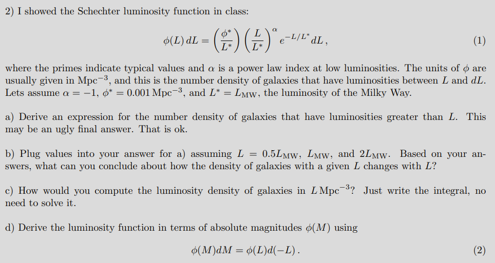 Solved I showed the Schechter luminosity function in | Chegg.com