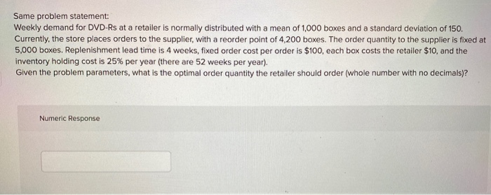 Solved Suppose the order-up-to model is used. The | Chegg.com
