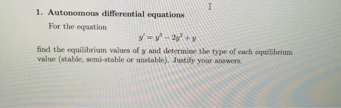 Solved 1 1. Autonomous differential equations For the | Chegg.com