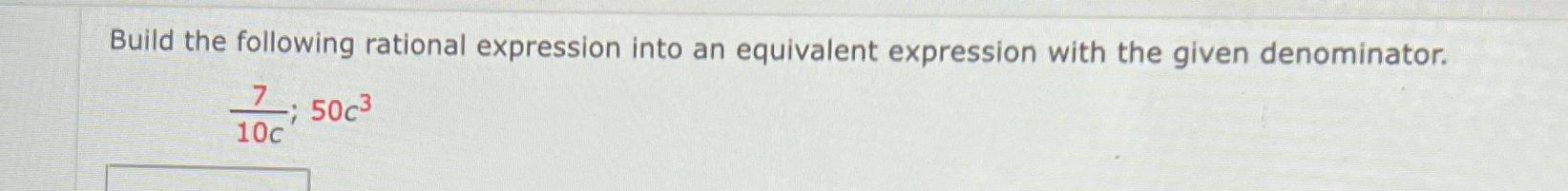 Solved Build the following rational expression into an | Chegg.com