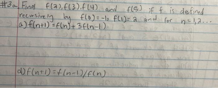 Solved 3a. Find f(2),f(3),f(4) and f(5) if f is defined | Chegg.com