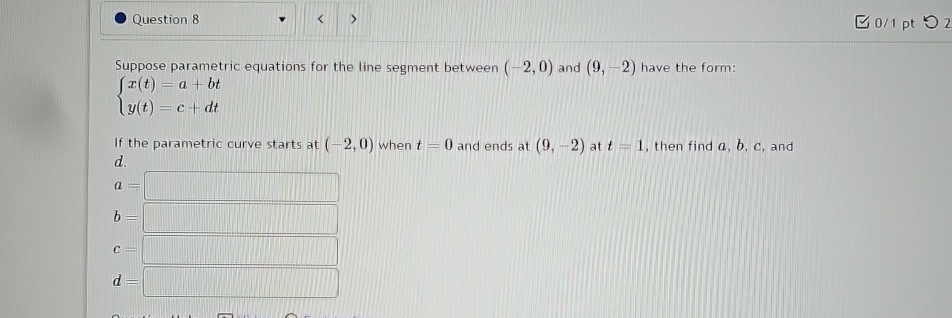 Solved Question 8Suppose parametric equations for the line | Chegg.com
