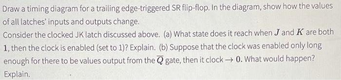 Solved Draw a timing diagram for a trailing edge-triggered | Chegg.com