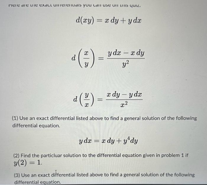 Solved d(xy)=xdy+ydxd(yx)=y2ydx−xdyd(xy)=x2xdy−ydx (1) Use | Chegg.com