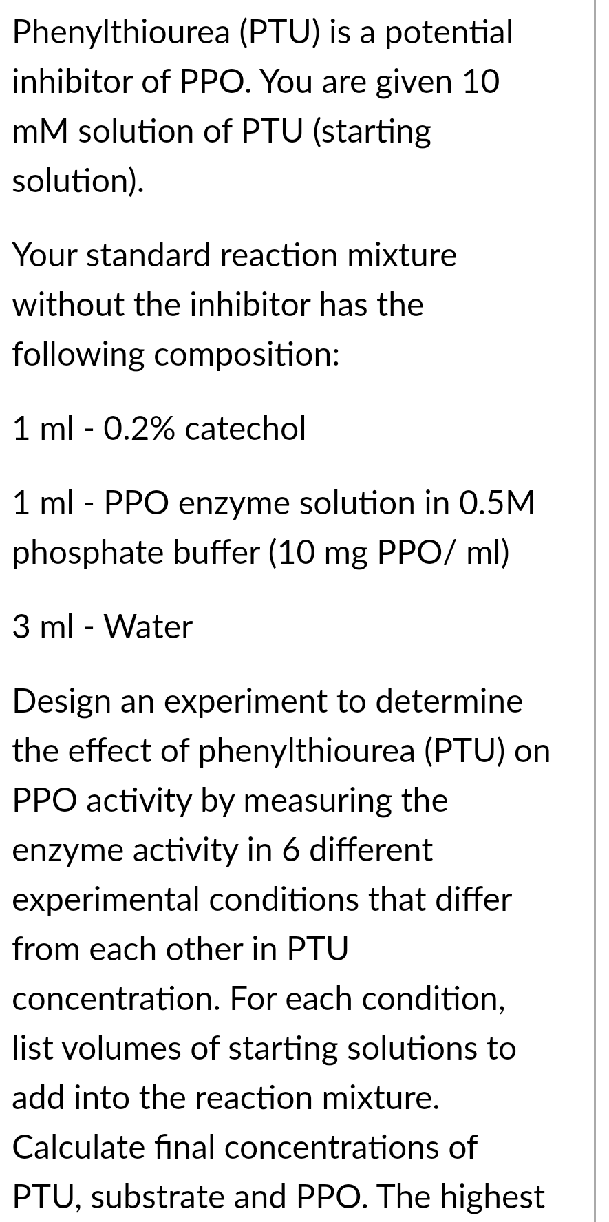 Solved Phenylthiourea (PTU) is a potential inhibitor of PPO. | Chegg.com
