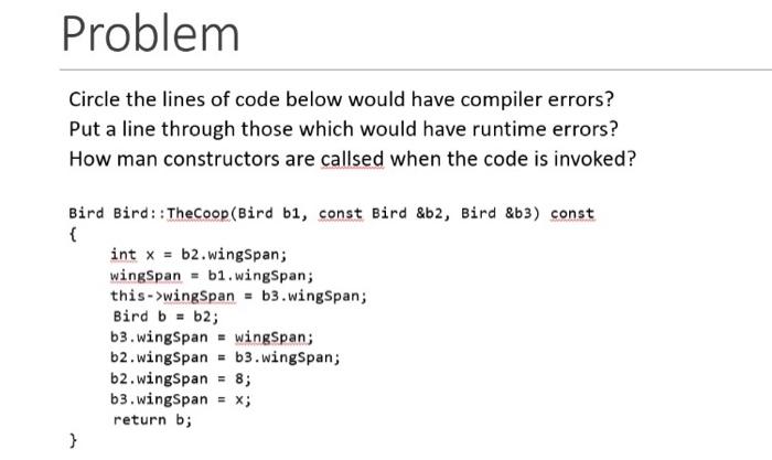 Solved Problem Circle the lines of code below would have | Chegg.com
