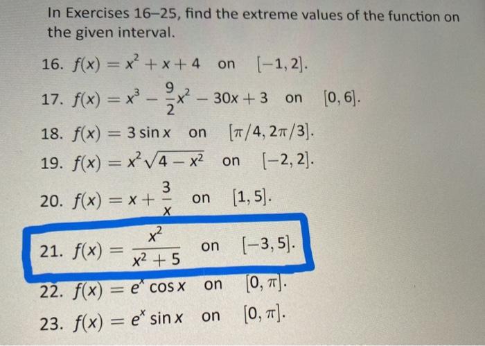 Solved In Exercises 16-25, find the extreme values of the | Chegg.com