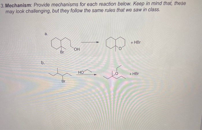 Solved 3. Mechanism: Provide mechanisms for each reaction | Chegg.com