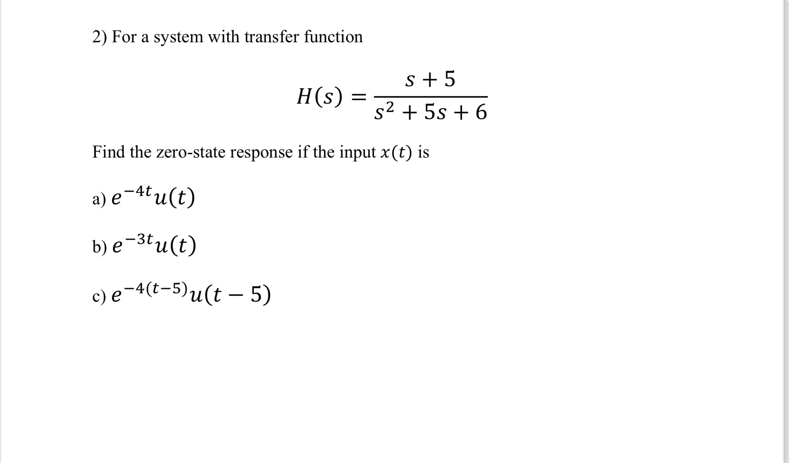 Solved For a system with transfer | Chegg.com