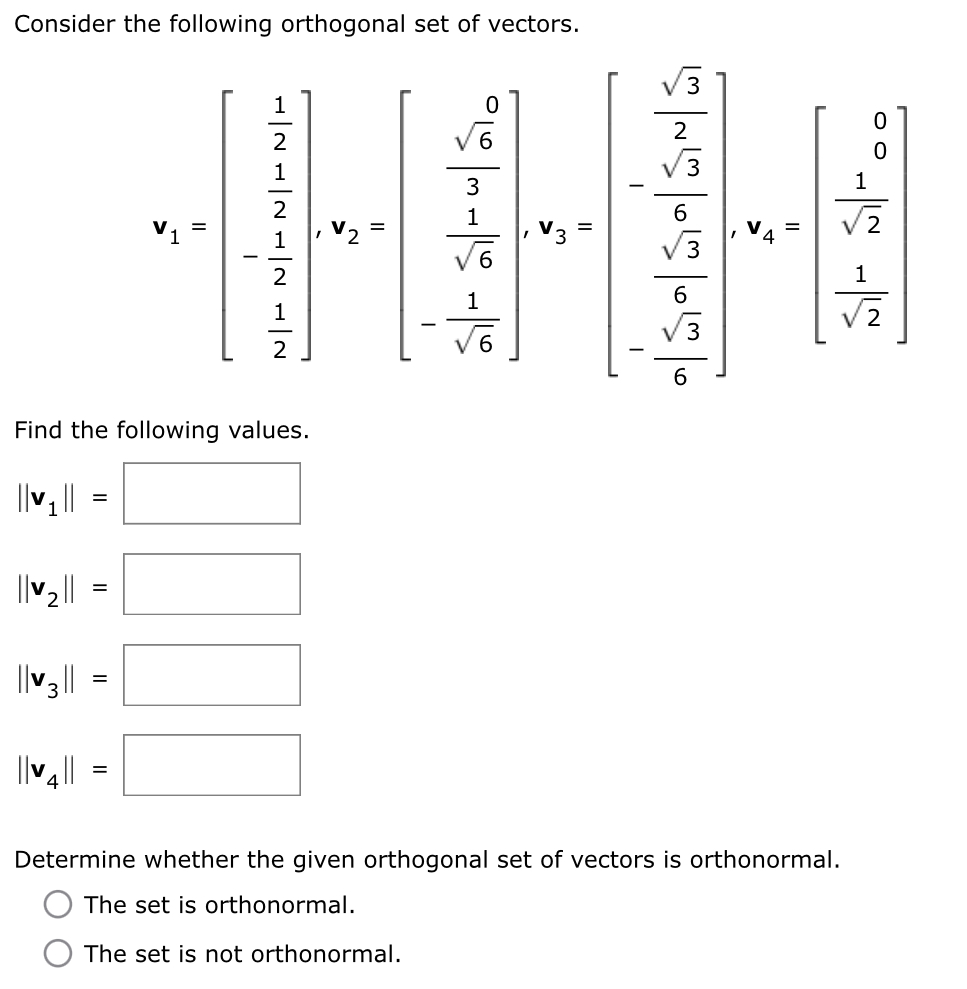 Solved Consider the following orthogonal set of | Chegg.com