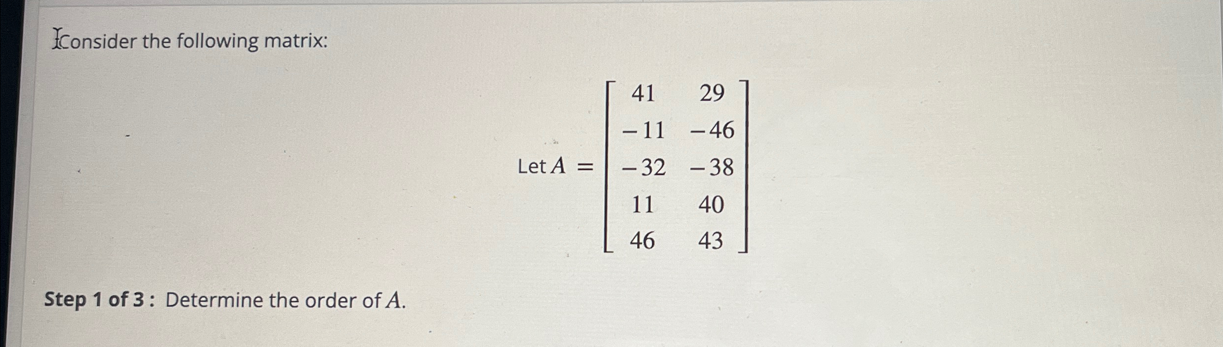 Solved EConsider the following matrix: ﻿Let | Chegg.com