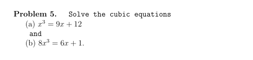 Solved Problem 5. ﻿Solve the cubic | Chegg.com