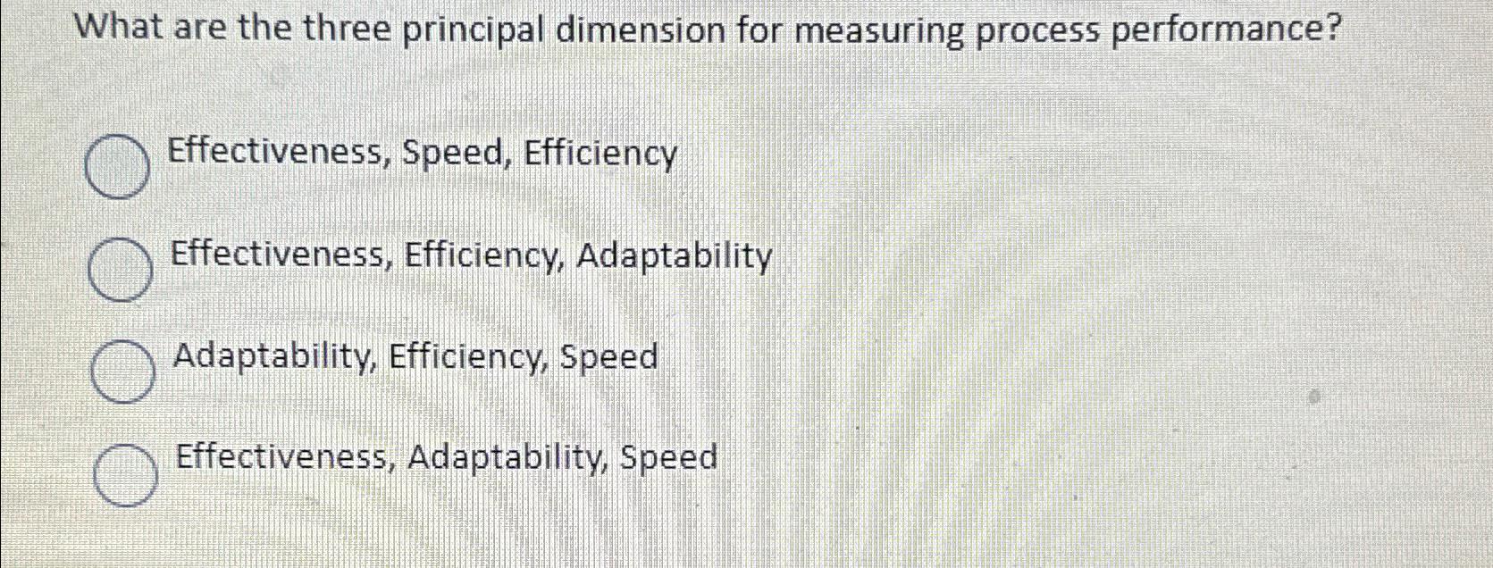 Solved What are the three principal dimension for measuring | Chegg.com