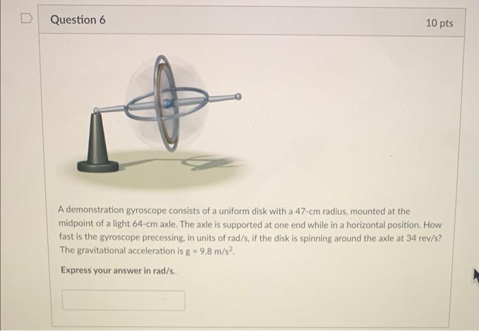Solved A demonstration gyroscope consists of a uniform disk | Chegg.com