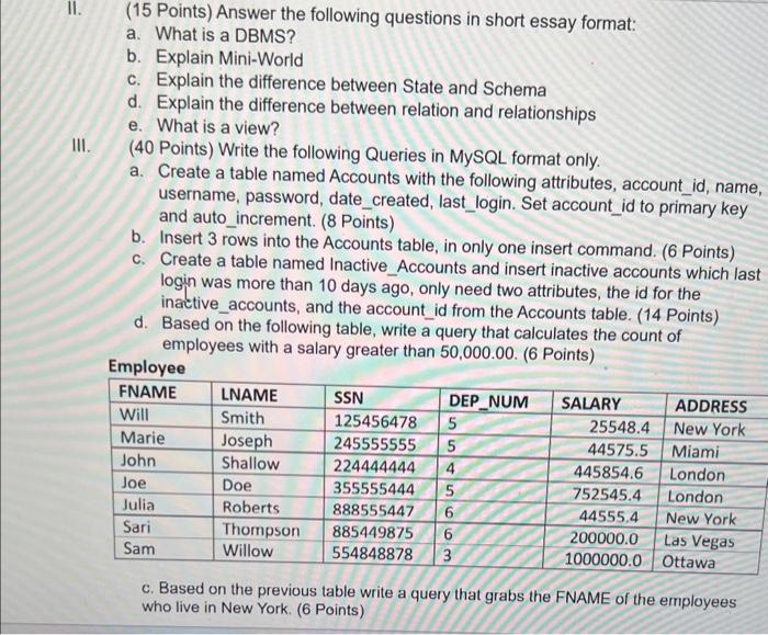 Solved II. (15 Points) Answer the following questions in | Chegg.com