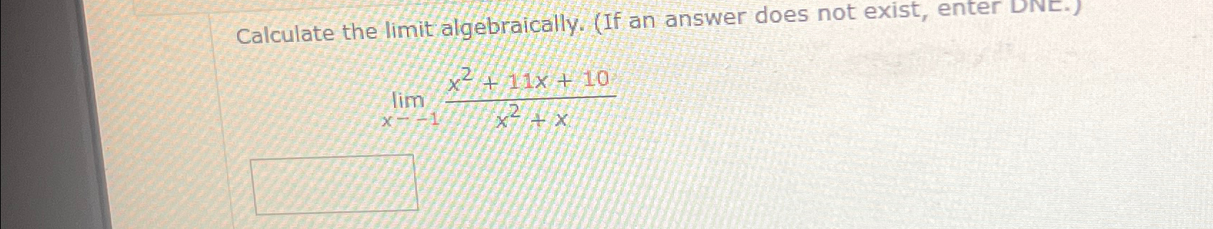 Solved Calculate The Limit Algebraically If An Answer Does 1533