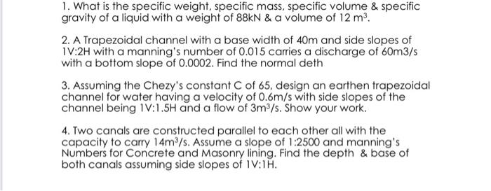 Solved 1. What is the specific weight, specific mass, | Chegg.com