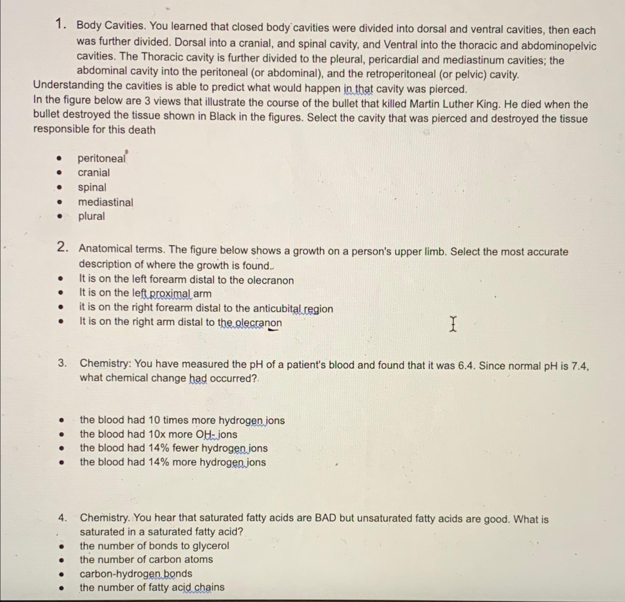 Solved Body Cavities. You learned that closed body cavities | Chegg.com