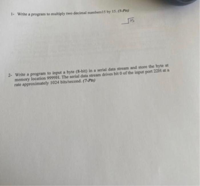 Solved 1. Write a program to multiply two decimal numbers 15 | Chegg.com