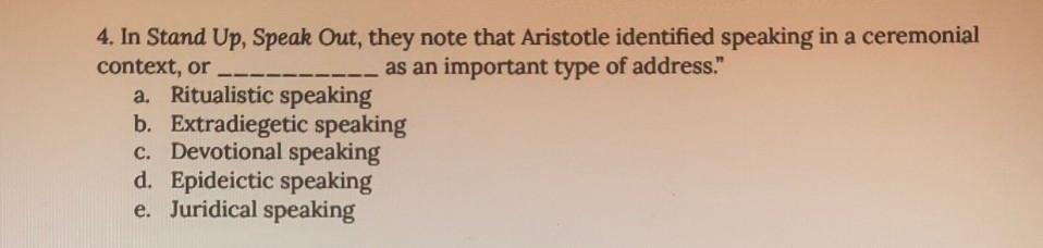 Solved 4. In Stand Up, Speak Out, they note that Aristotle | Chegg.com