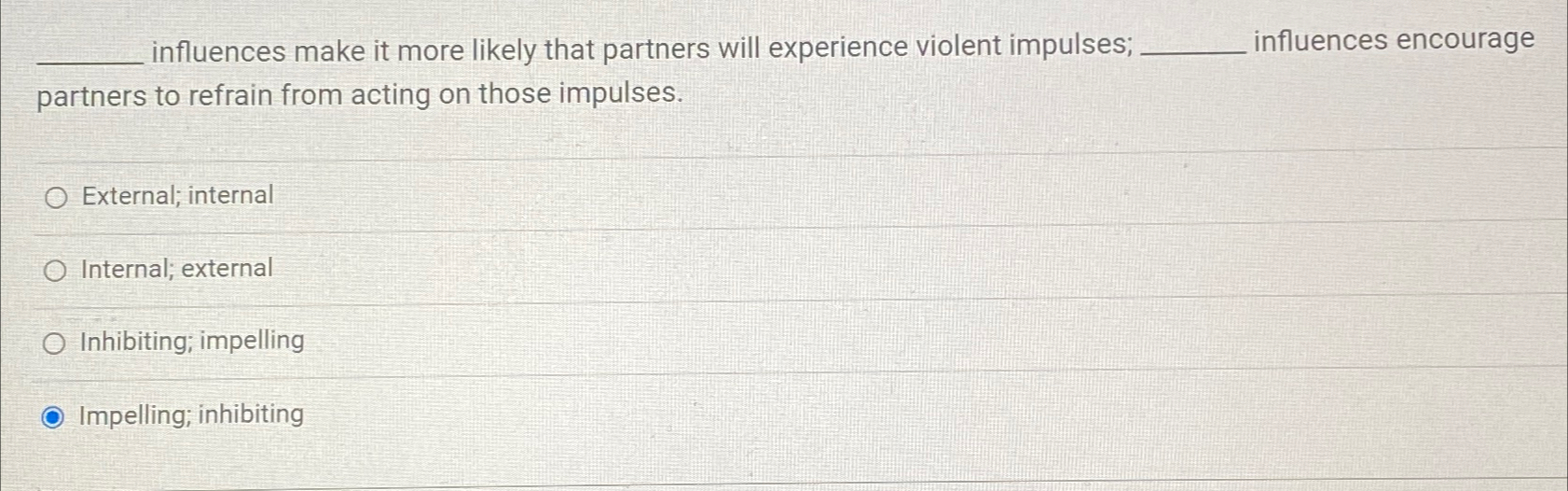 Solved influences make it more likely that partners will | Chegg.com