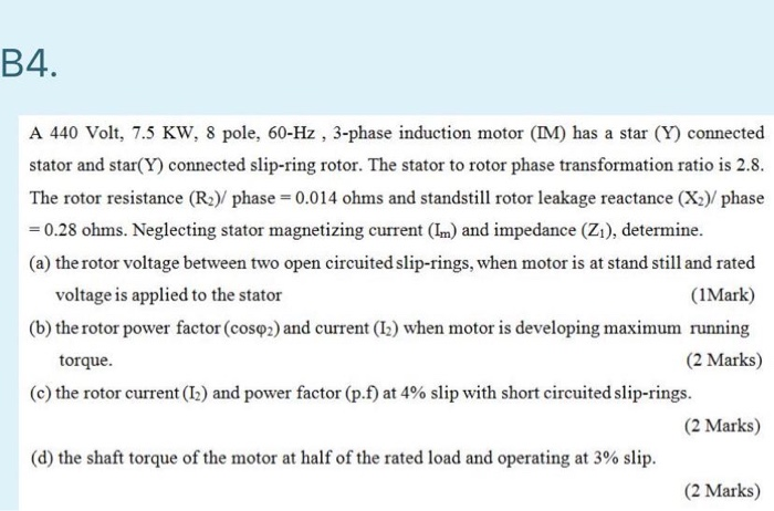 Solved B4. A 440 Volt, 7.5 KW, 8 pole, 60-Hz , 3-phase | Chegg.com
