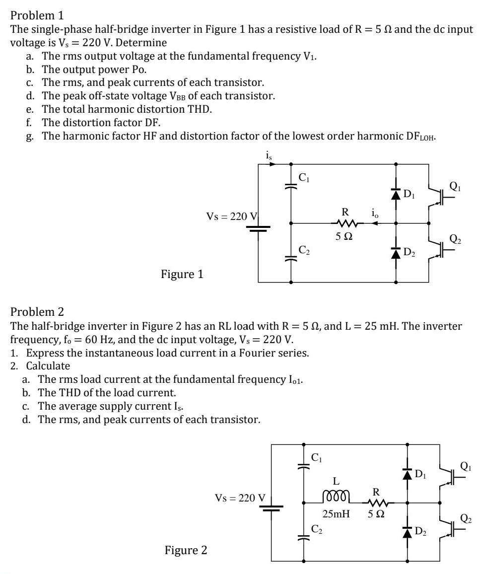 Solved Problem 1 The single-phase half-bridge inverter in | Chegg.com