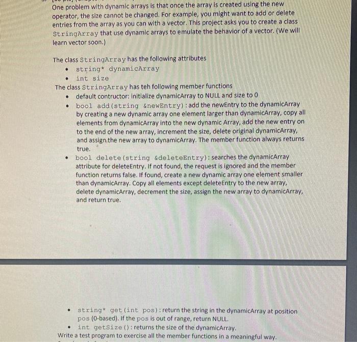Solved One problem with dynamic arrays is that once the | Chegg.com