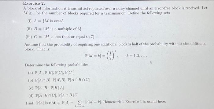 Solved Exercise 2. A block of information is transmitted | Chegg.com